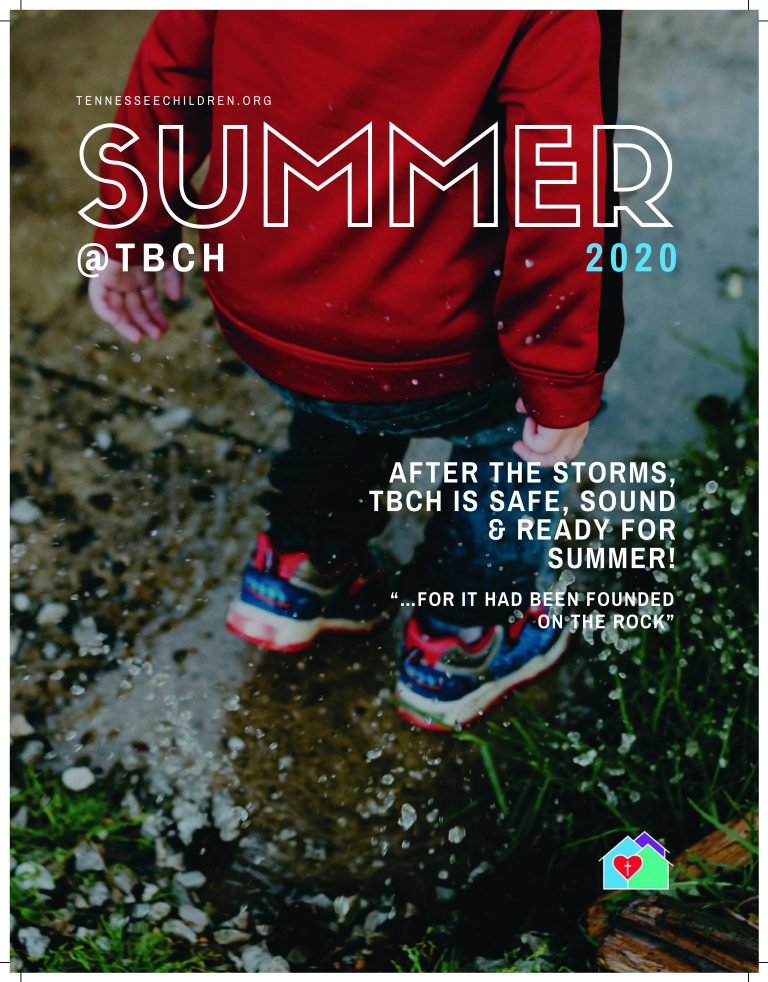 2020 @TBCH Summer Magazine – Tennessee Baptist Children's Homes